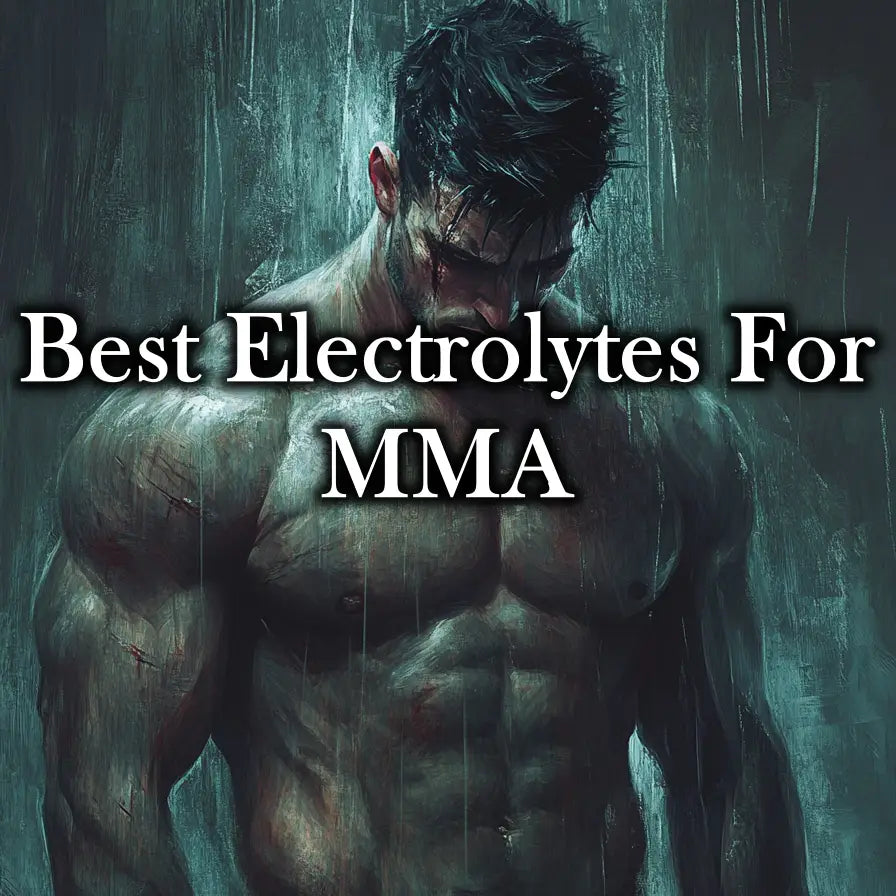 Best Electrolytes for MMA Fighters | Enhance Performance Naturally ...